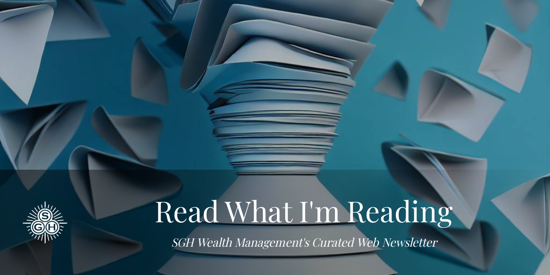 Read What I'm Reading: Feb. 18th, 2025 - SGH Wealth Management